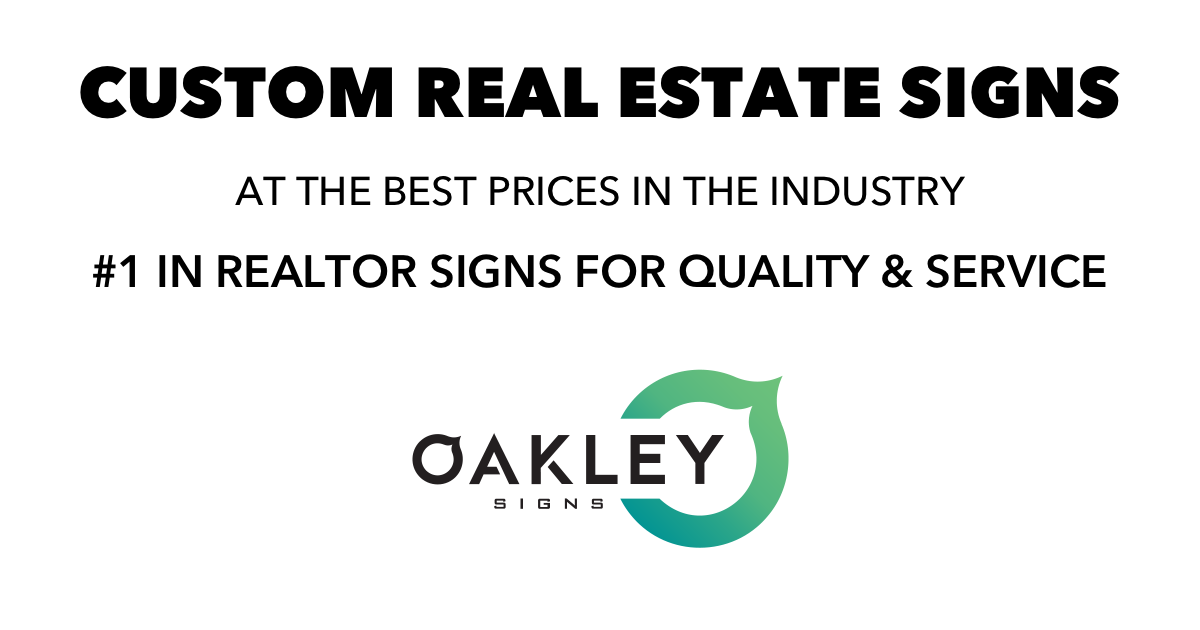 Real Estate Shop Signs | Shop Real Estate Signs Online - Oakley Signs
